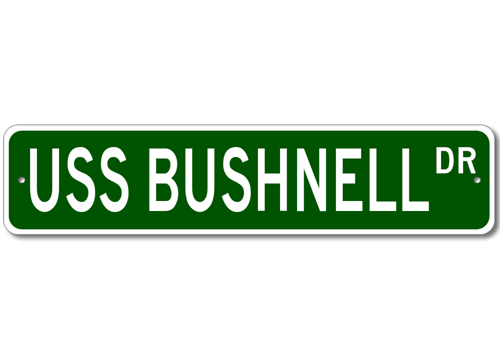 USS BUSHNELL AS 15 Ship Navy Sailor Metal Street Sign - Aluminum | eBay