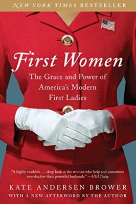First Women: The Grace and Power of..., Brower, Kate An 9780062439666| eBay