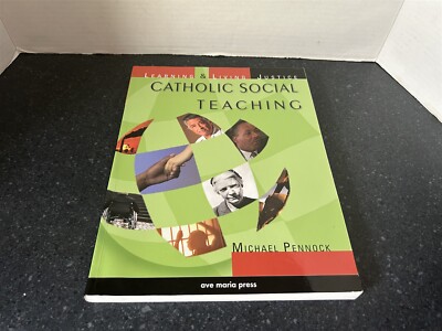 Catholic Social Teaching by Michael Pennock | eBay