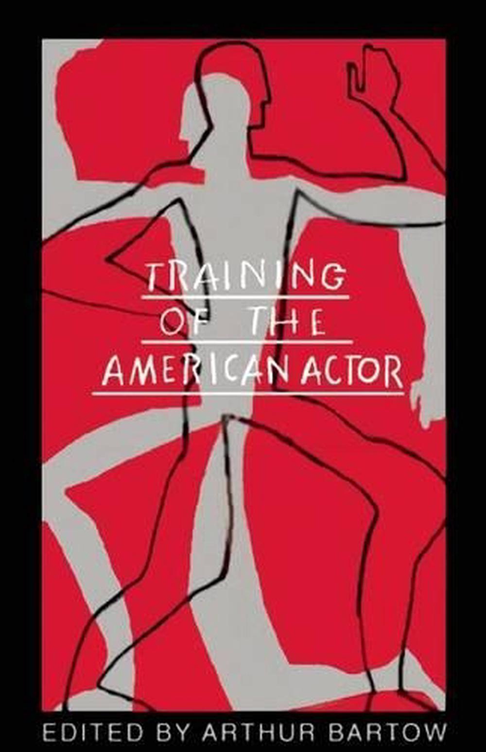 Training of the American Actor by Arthur Bartow (English) Paperback ...