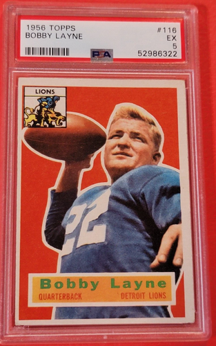 BOBBY LAYNE 1956 TOPPS CARD GRADED PSA 5 EXCELLENT DETROIT LIONS HALL ...