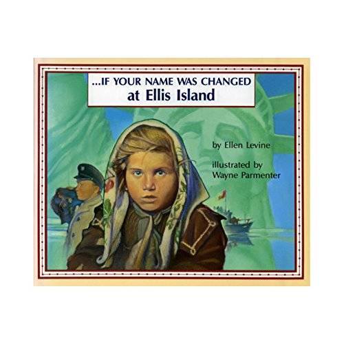 --if Your Name Was Changed at Ellis Island - Library Binding - GOOD ...