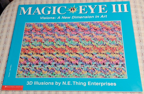 Vintage Original Magic Eye III Book Volume 3 Visions A New Dimension In ...