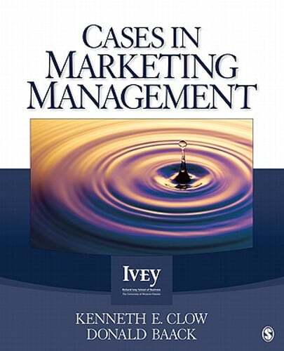 Cases in Marketing Management by Kenneth E Clow: Used 9781412996037| eBay