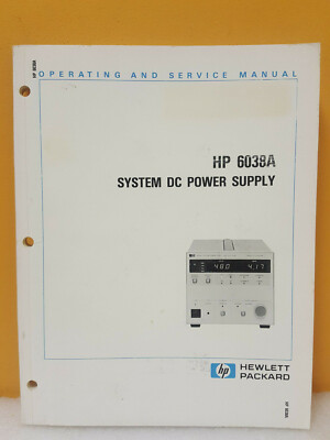 HP / Agilent 06038-90003 6038A System DC Power Supply Ops/Svc Manual | eBay