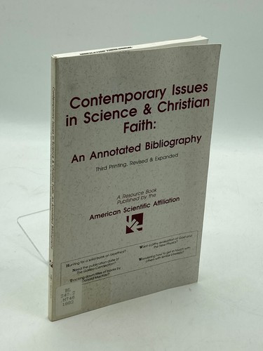 Contemporary Issues in Science and Christian Faith : An Annotated ...