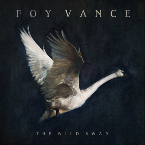 Foy Vance The Wild Swan (Vinyl LP) 12" Album 825646161003 | eBay