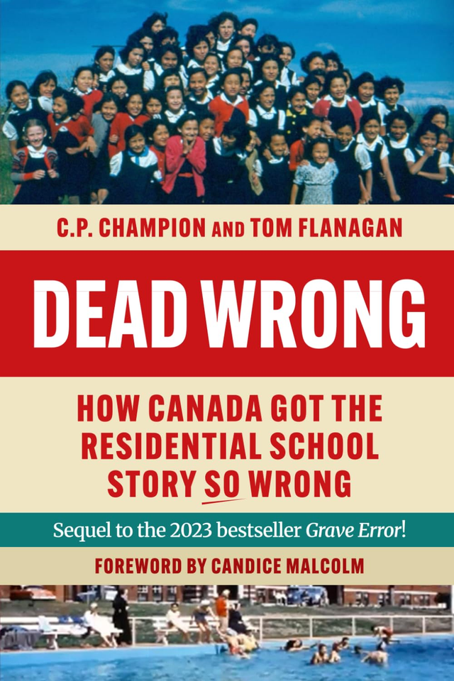 Dead Wrong: How Canada Got the Residential School Story so Wrong | eBay