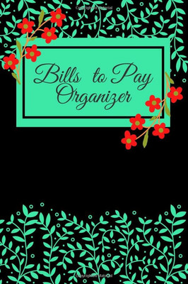 Bills to Pay Organizer / Get Your Bills in Order / Monthly Budget ...