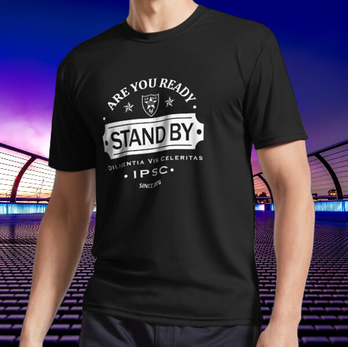 New Shirt Are you Ready Stand By IPSC Logo T-Shirt Funny American Size ...