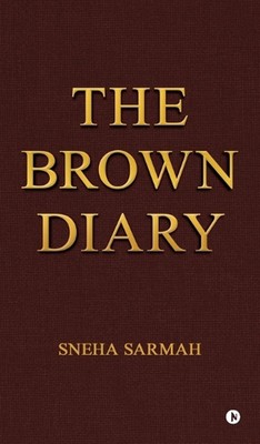 The Brown Diary by Sneha Sarmah Hardcover Book | eBay Australia