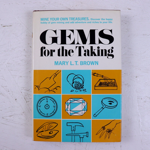 Gems For The Taking by Mary L T Brown 1971 Hardcover DJ Rubies ...