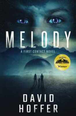 Melody: A First Contact Novel - Paperback, by Hoffer David - Good ...