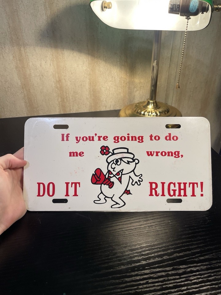 Do Me Wrong Then Screw Me Right Vintage License Plate Vanity Funny 80s ...