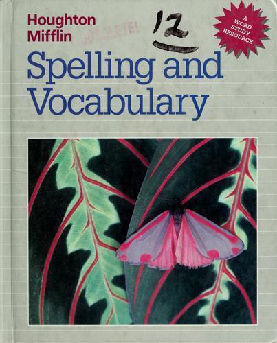 Houghton Mifflin Spelling and Vocabulary : Level 2 by Houghton Mifflin ...