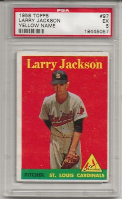 1958 TOPPS #97 LARRY JACKSON, PSA 5 EX, YELLOW NAME, ST. LOUIS ...