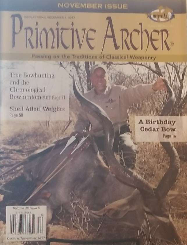 Primitive Archer Oct Nov 2017 Bowhunting Cedar Classical Weapon FREE ...