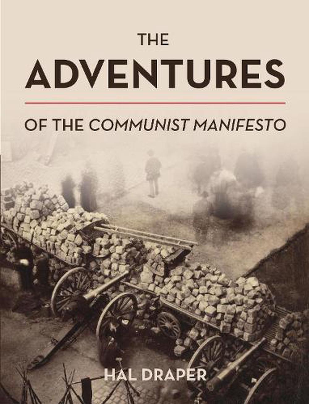 The Adventures of The Communist Manifesto by Hal Draper (English ...