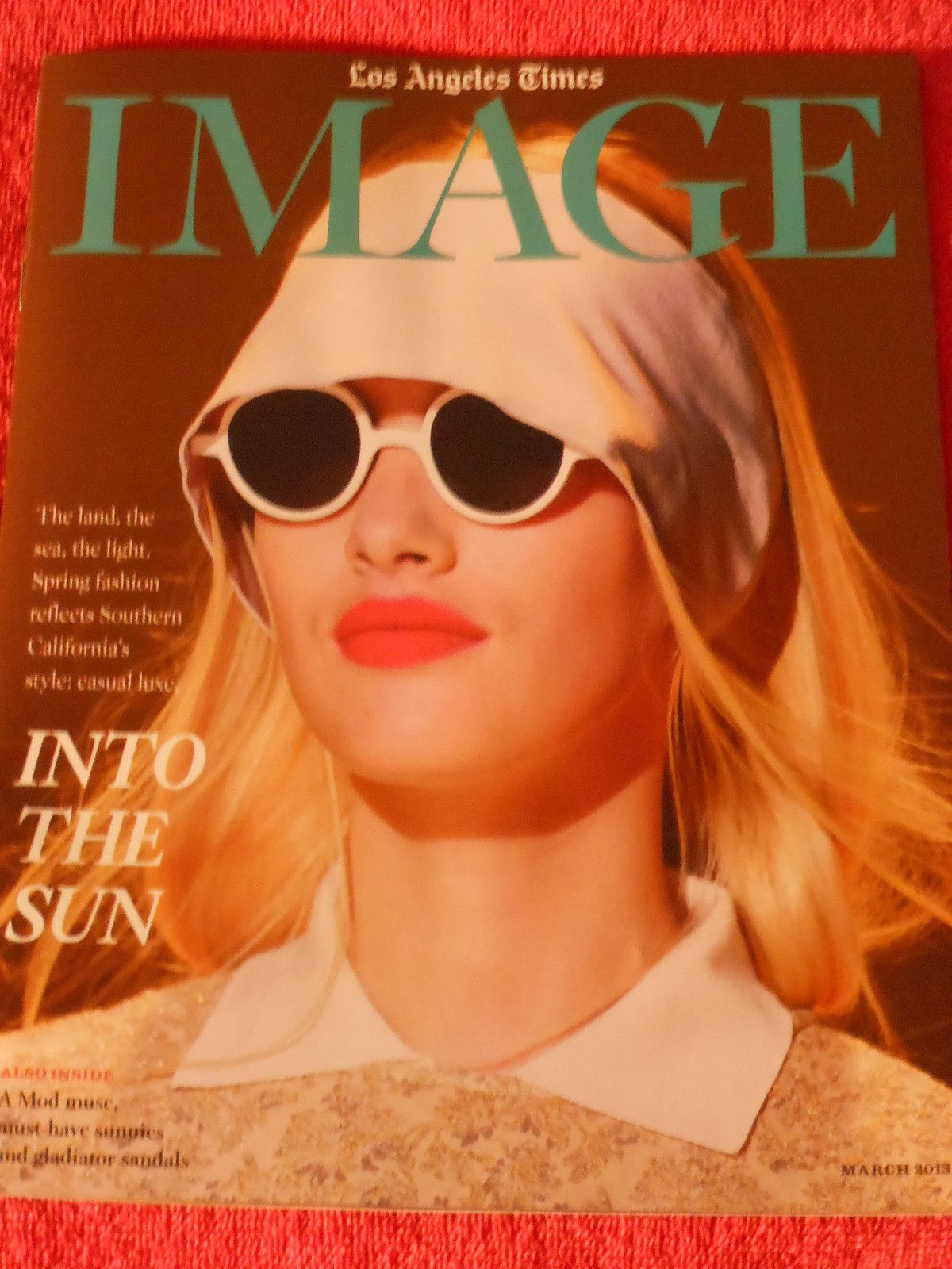 LA TIMES IMAGE MAGAZINE MARCH 2013 SPRING FASHION CALIFORNIA STYLE INTO ...