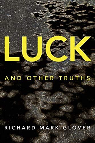 Luck and Other Truths 9781925101775| eBay