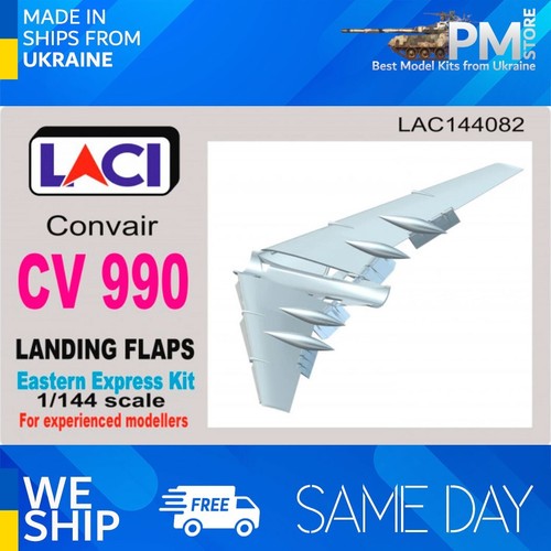 Laci 144082 1/144 Convair CV 990 Landing Flaps for Eastern Express ...