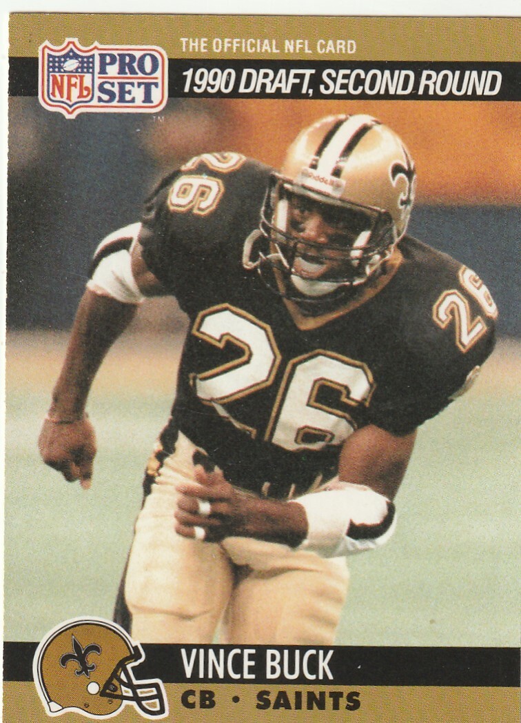 FREE SHIPPING-MINT-1990 Pro Set Draft Vince Buck #713 Rookie SAINTS ...