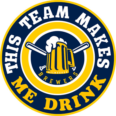 Milwaukee Brewers sticker Logo Makes me Drink MLB weatherproof laptop ...