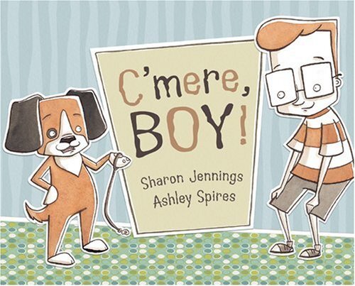 C'mere, Boy! Hardcover Sharon Jennings 9781554534401 | eBay