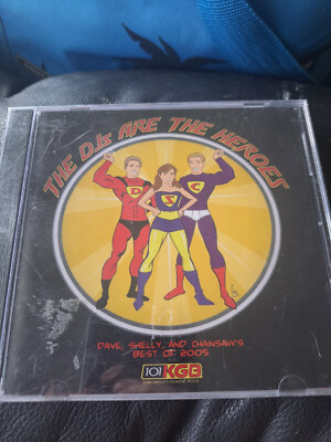 The DJs Are The Heroes Dave Shelly & Chainsaw CD 101.5 KGB DSC 2005 ...