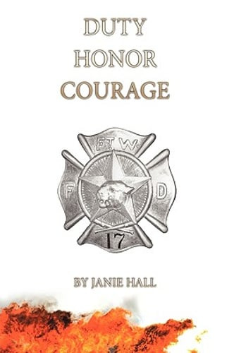 Duty-Honor-Courage by Janie Hall: New 9781452006789| eBay