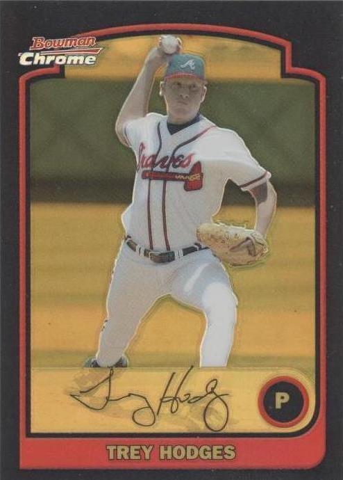 2003 Bowman Draft Picks & Prospects - Trey Hodges #BDP7 Chrome Gold ...