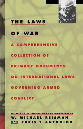 The Laws of War: A Comprehensive Collection of Primary Documents on ...