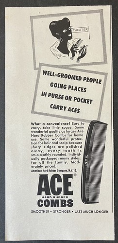1956 Ace Hard Rubber Combs Smoother Stronger B&W Vintage Print Ad | eBay