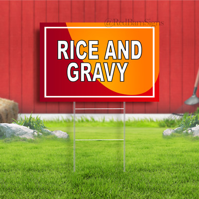 Rice And Gravy Coroplast Sign Plastic Indoor Outdoor Yard Sign | eBay