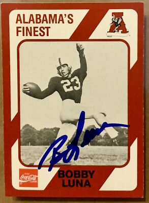 Bobby Luna - Signed / Autographed - Alabama’s Finest Football Card ...