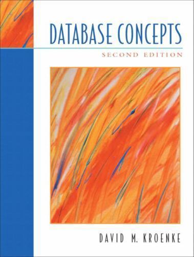 Database Concepts by David M. Kroenke (2004, Trade Paperback) for sale online | eBay
