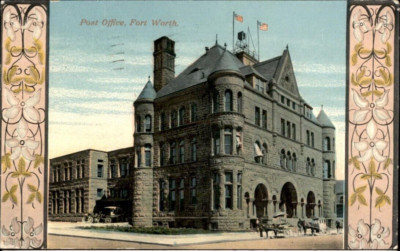 Postcard Post Office Fort Worth, TX Texas Decorative Border Posted 1913 ...
