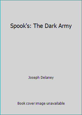 Spook's: The Dark Army by Joseph Delaney | eBay