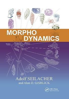 Morphodynamics by Adolf Seilacher, Alan D. Gishlick (Paperback, 2021 ...