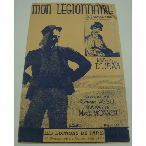Marie Dubas - mon légionnaire - Raymond Asso/Monnot 1946 Ed. de Paris ...