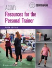 ACSM's Resources for the Personal Trainer (American College of Spor ...