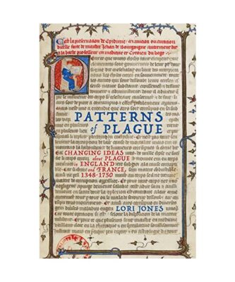 Patterns of Plague: Changing Ideas about Plague in England and France ...