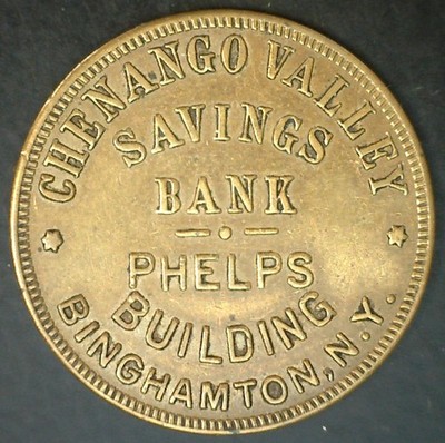 Chenango Valley Savings Bank Phelps Building Trade Token Good For Brass ...