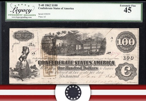 T-40 1862 $100 CONFEDERATE CURRENCY TRAIN NOTE LEGACY 45 CIVIL WAR NOTE ...