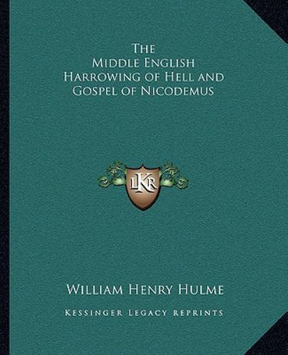 Middle English Harrowing of Hell and Gospel of Nicodemus by William ...