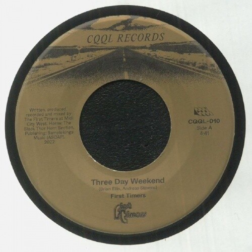 FIRST TIMERS Three Day Weekend 7" NEW VINYL CQQL Brian Ellis DJ Greyboy ...
