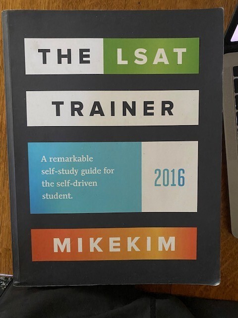 The LSAT Trainer: A Remarkable Self-Study Guide For The Self-Driven ...