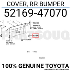 5216947070 Genuine Toyota COVER, RR BUMPER 52169-47070 | eBay