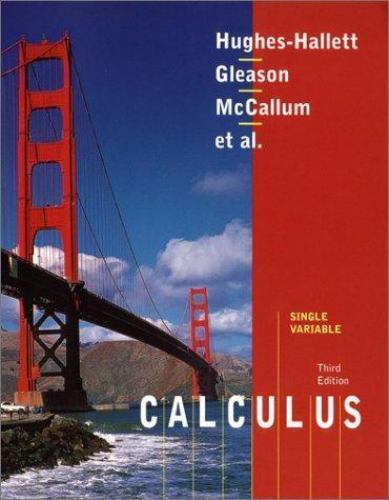 Calculus, Single Variable by Deborah Hughes-Hallett, Patti Frazer Lock ...