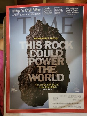 Time Magazine April 11 2011 Shale/energy David Foster Wallace Libya pre ...